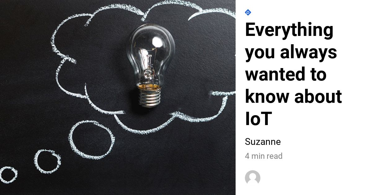 Everything you always wanted to know about IoT - EVALAN