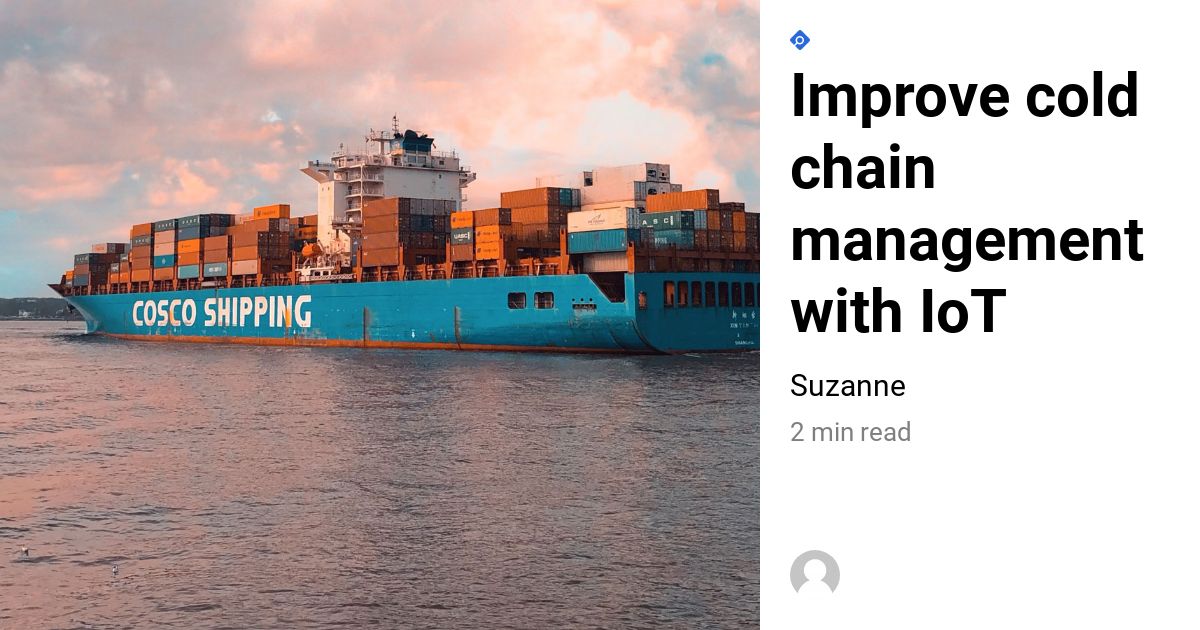 Improve cold chain monitoring with IoT - EVALAN