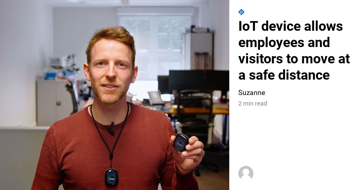 IoT device allows employees and visitors to move at a safe distance - EVALAN