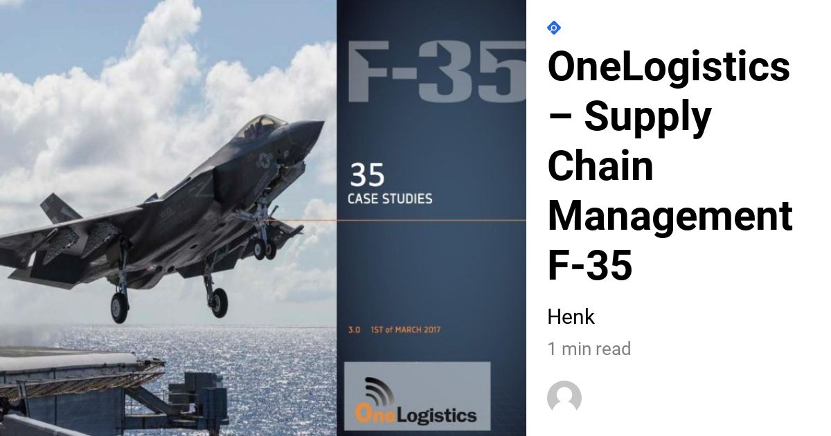 OneLogistics – Supply Chain Management F-35 - Evalan