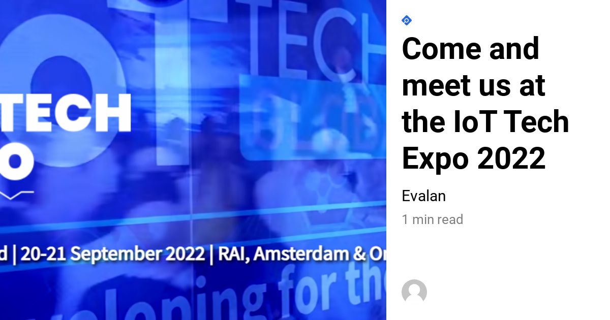 IoT Tech Expo: Come and meet us - EVALAN